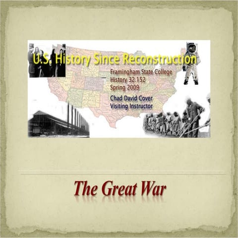 U.S. History Since Reconstruction ~ Great War | PPT