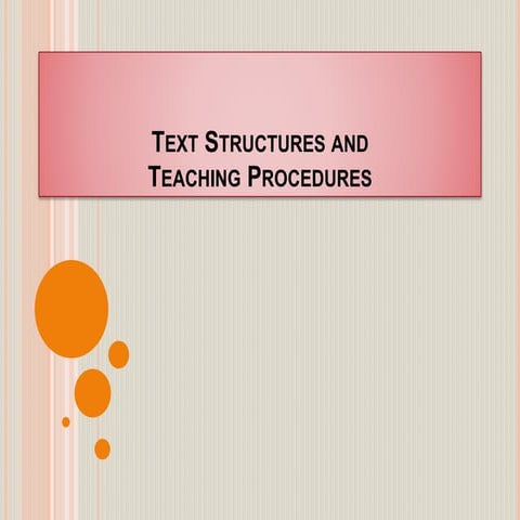 Text Structures and Teaching Procedures | PPTX