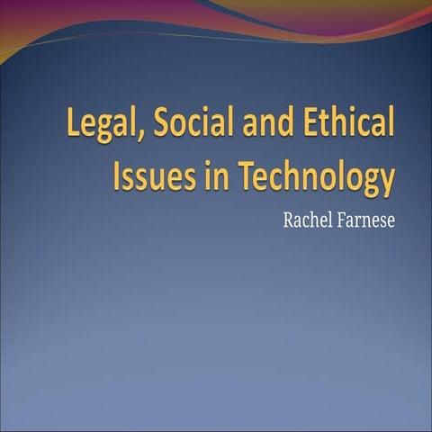 Week 7 - Legal, Ethical and Societal Issues.ppt