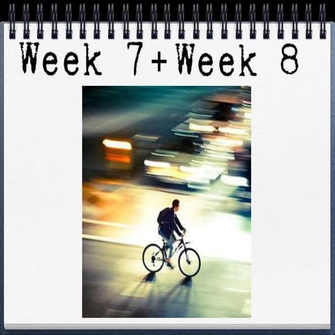 Week 7 and 8 | PPTX