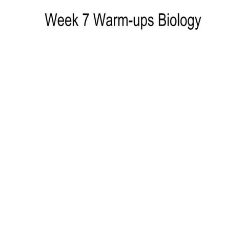 Week Seven Warm-Up-Biology | PPT