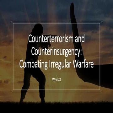 Week 8 - Counterterrorism and Counterinsurgency.pdf