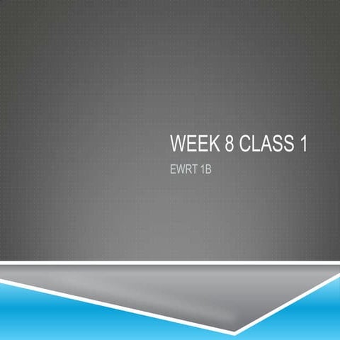 Week 8 class 1 1 b | PPT