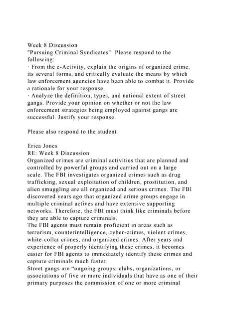 Week 8 Discussion Pursuing Criminal Syndicates Please Respond docx week-8-discussion-pursuing-criminal-syndicates-please-respond-docx