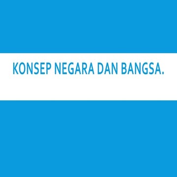 konsep negara bangsa | PPTX