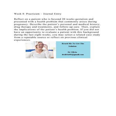 Week 8 Practicum – Journal EntryReflect on a patient who is bey.docx ...