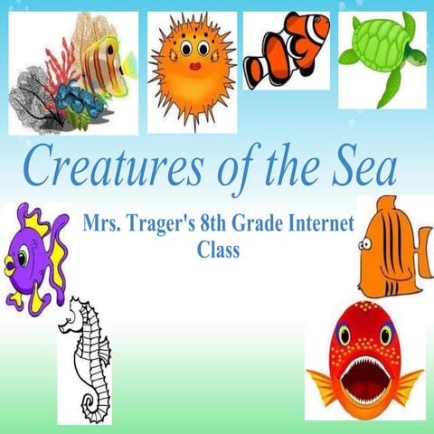 Week 8 sea_creatures_presentation | PPT