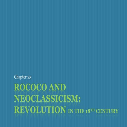 Week 9.rococo and neoclassicism overview | PPTX | Arts and Crafts ...