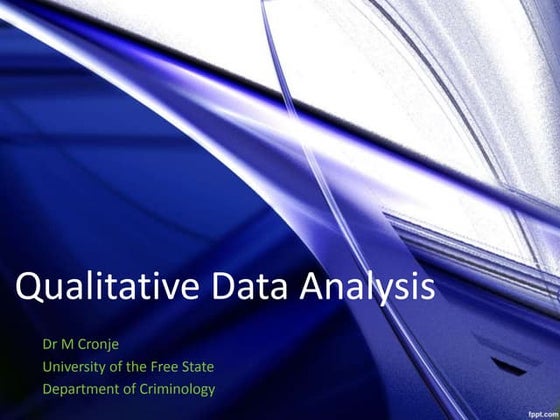 Research 101: Qualitative Data Analysis. | PPT
