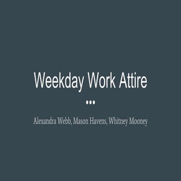 Weekday Work Attire | PPT