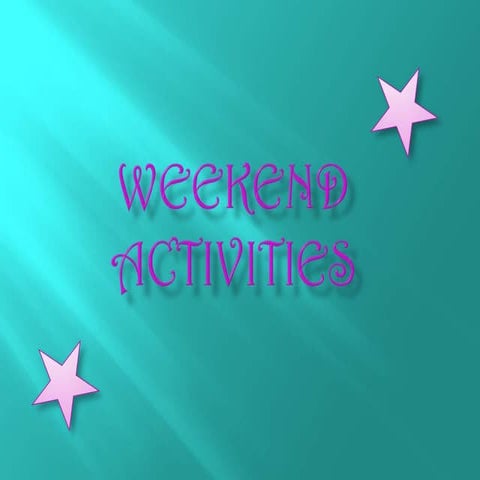Weekend activities | PPTX