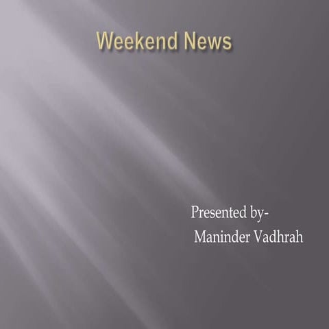 Weekend news 2 | PPTX | Stocks and Bonds | Personal Investing