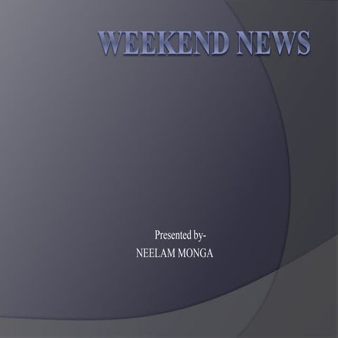 Weekend news neelam | PPTX | Phone Services | Home Utilities