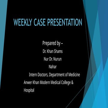 WEEKLY CASE PRESENTATION 21.08.25 mine (1) finalsfaf (1).pptx.pptx