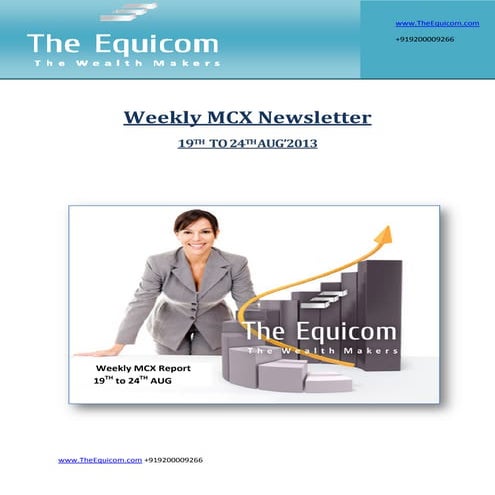 Daily mcx newsletter by theequicom finance 25 june 2013.