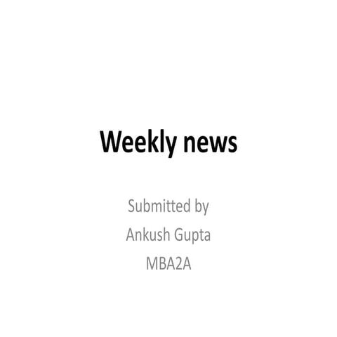Weekly news ppt | PPTX