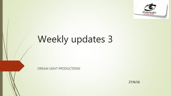 Weekly updates week 7 | PPT