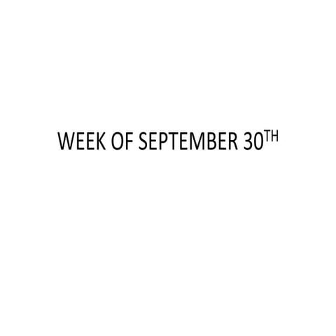 Week of september 30 th2 | PPT
