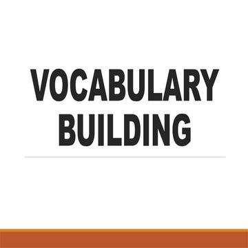 weeks 3-4 VOCABULARY (1).pptx. Vocabulary building | PPTX
