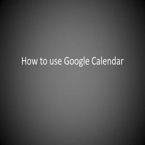 How to Use Google Calendar | PDF