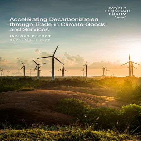 WEF Accelerating Decarbonization through Trade 2022 | PDF