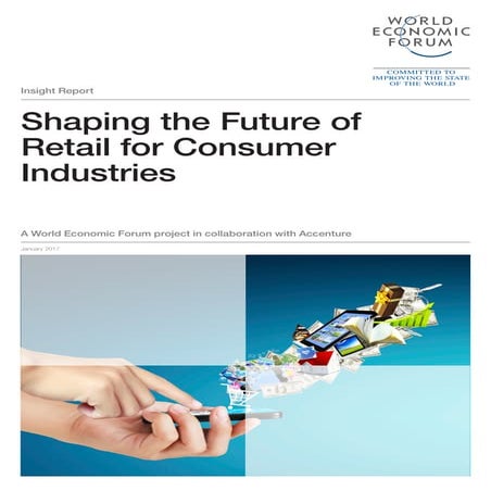 Shaping The Future Of Retail For Consumer Industries Pdf