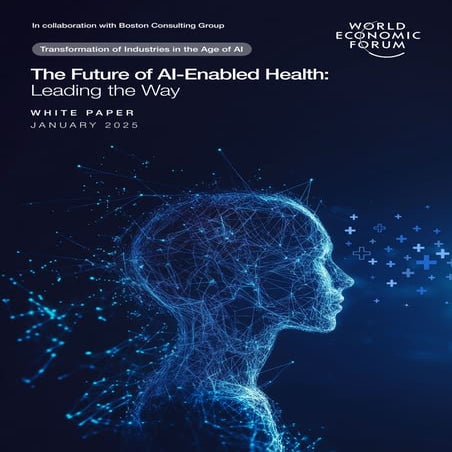WEF_The_Future_of_AI_Enabled_Health_2025.pdf