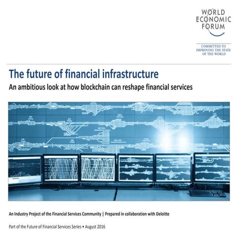 The future of financial infrastructure An ambitious look at how ...