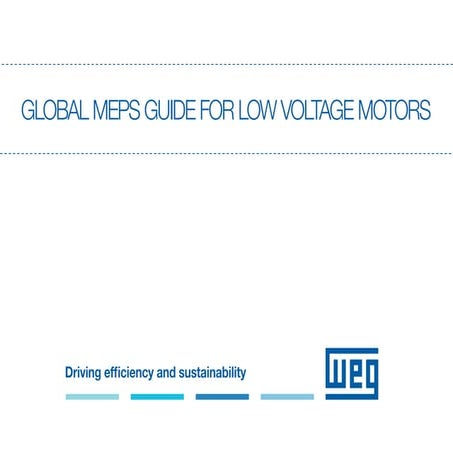 WEG-global-meps-guide-for-low-voltage-motors-50060049-brochure-english-web.pdf
