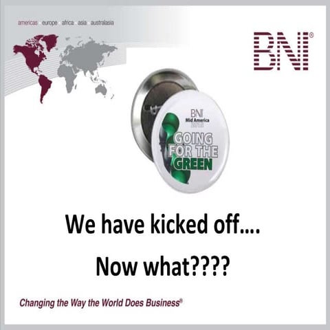 We have kicked off- what is next | PPTX