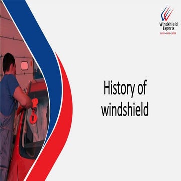 History of windshield | PPTX