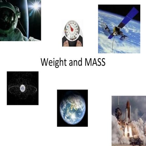 Weight and MASS.ppt