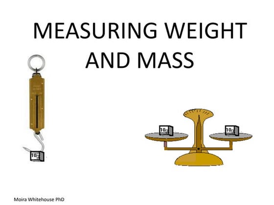 Mass Measurement Weight | PPTX