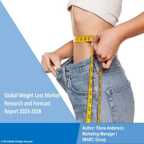 Weight Loss Market PPT: Demand, Trends and Business Opportunities 2023 ...