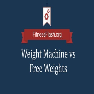 Weight Machine vs Free Weights | PPTX