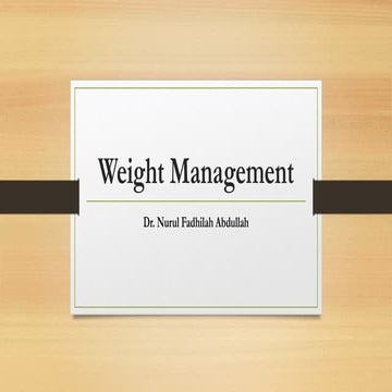 Weight Management Slide for people want to lose weight.pptx