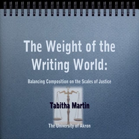 Weight of the Writing World: Balancing Composition on the Scales of ...