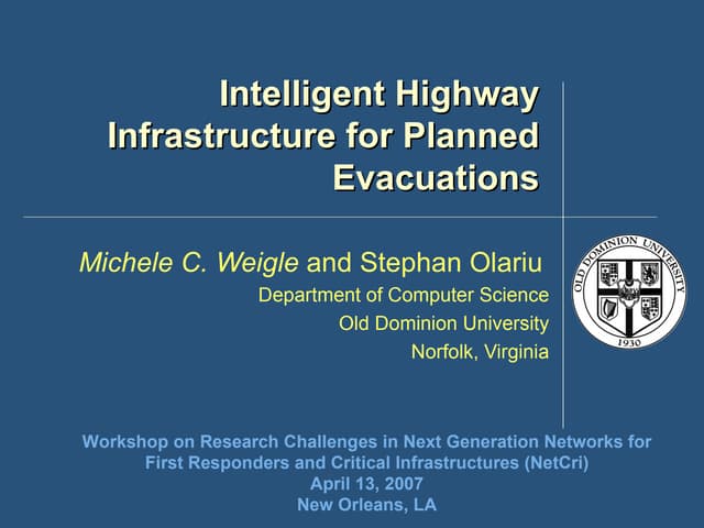 Intelligent Highway Infrastructure for Planned Evacuations | PPT Intelligent Highway Infrastructure for Planned Evacuations | PPT