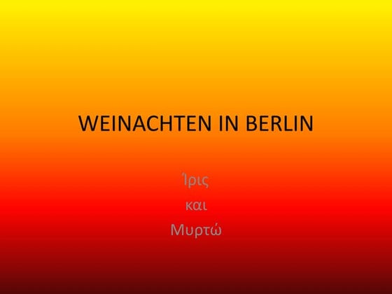 WEINACHTEN IN Munchen-ΧΡΙΣΤΟΥΓΕΝΝΑ ΣΤΟ ΜΟΝΑΧΟ | PPT