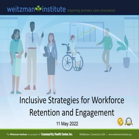 Inclusive Strategies for Workforce Retention and Engagement - May 11 ...