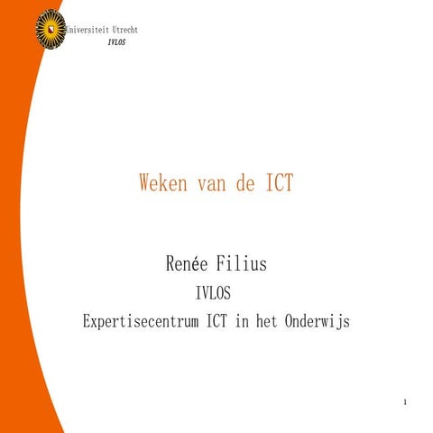 Weken Van De Ict Weblectures Rf | PPT