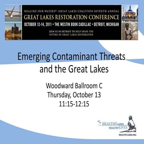 Emerging Contaminant Threats and the Great Lakes | PPT
