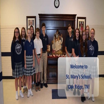Welcome to St. Mary's School, Oak Ridge, TN | PPT