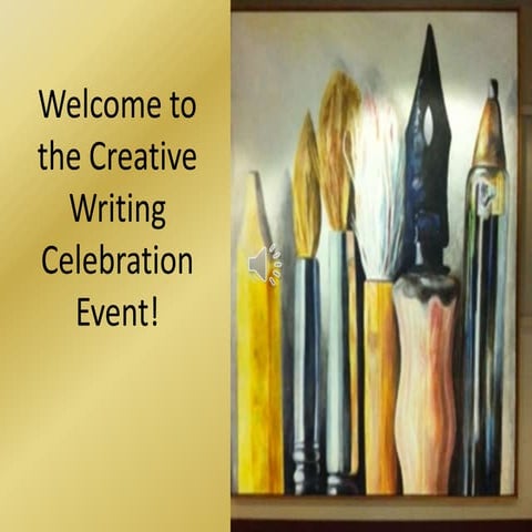 Welcome to the Creative Writing Celebration Event! | PPT