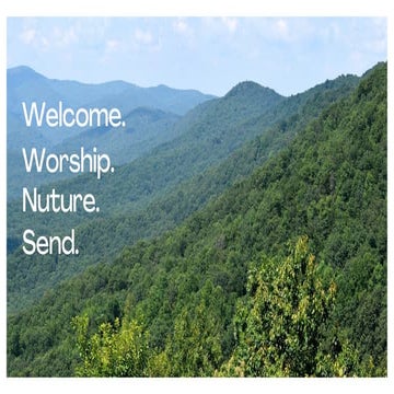 Welcome. Worship. Nuture. Send. | PPT