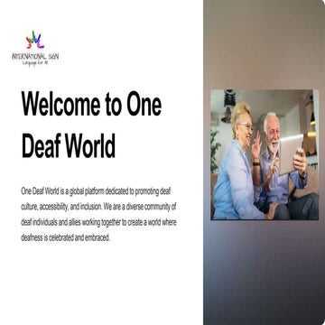 ONE DEAF WORLD International Sign Language for All | PPTX