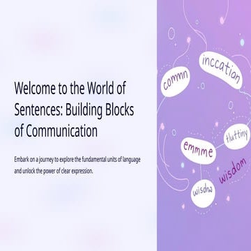 Welcome-to-the-World-of-Sentences-Building-Blocks-of-Communication.pptx