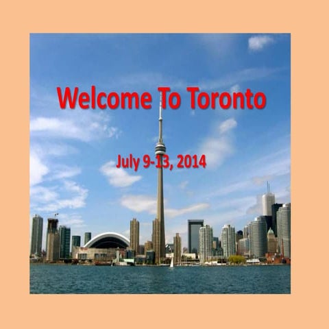 Welcome To Toronto 2014 | PPTX