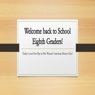 Welcome back to school eighth graders! | PPTX | Homework and Study ...