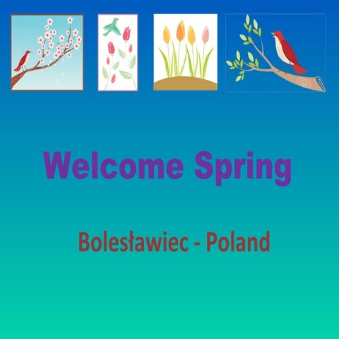 Welcome Spring | PPT